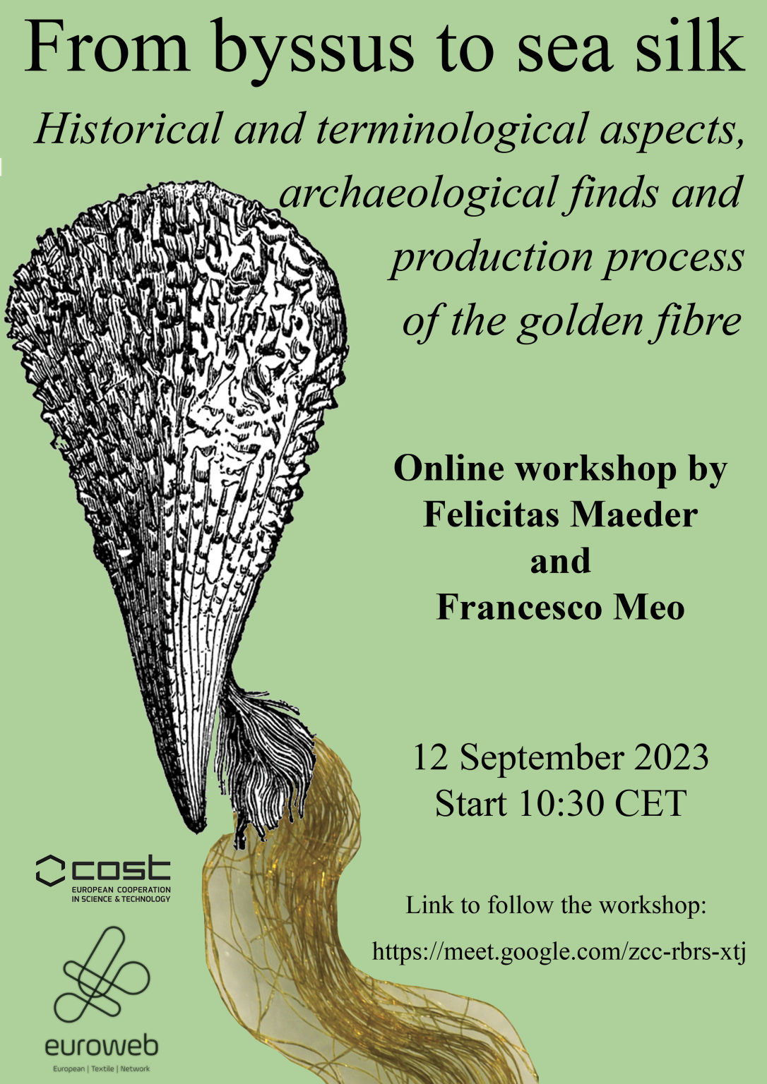 Euroweb | Online Workshop “From byssus to sea silk. Historical and ...